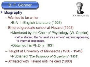 B.F. Skinner's Life, Theories, and Influence on Psychology - LMG for Health
